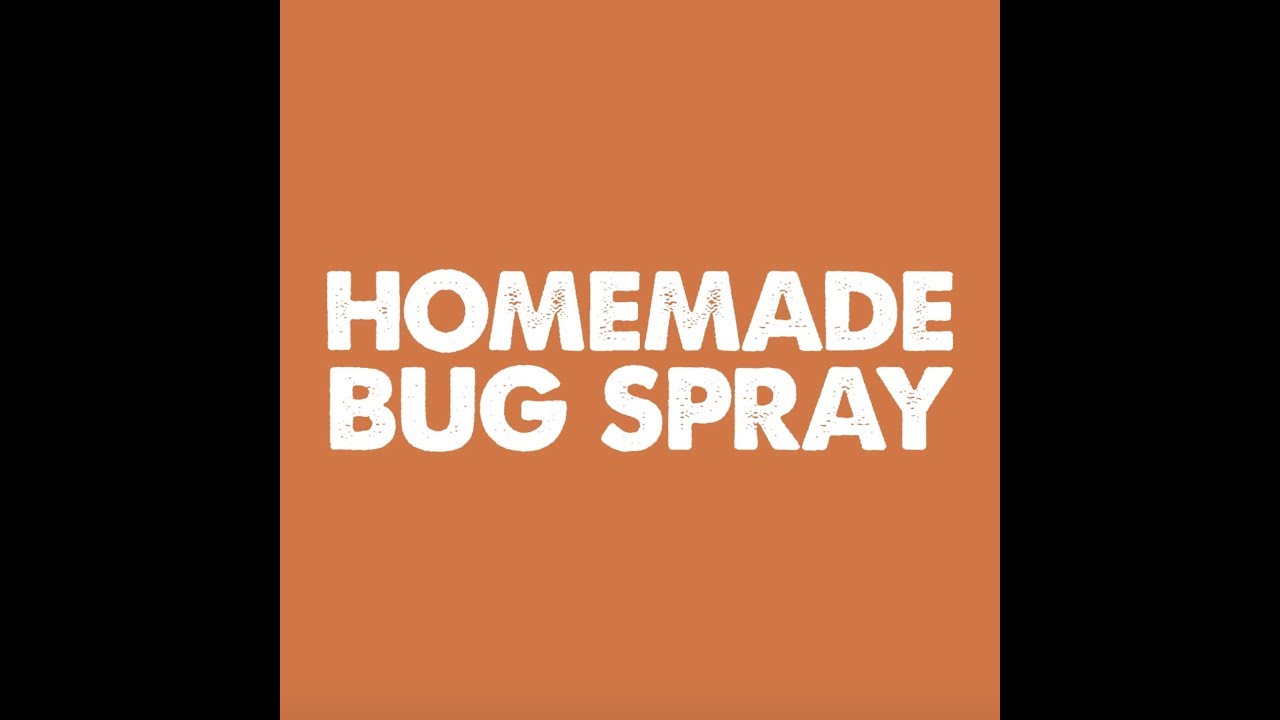 DIY Bug Spray Recipe YouTube diy-bug-spray-recipe-youtube