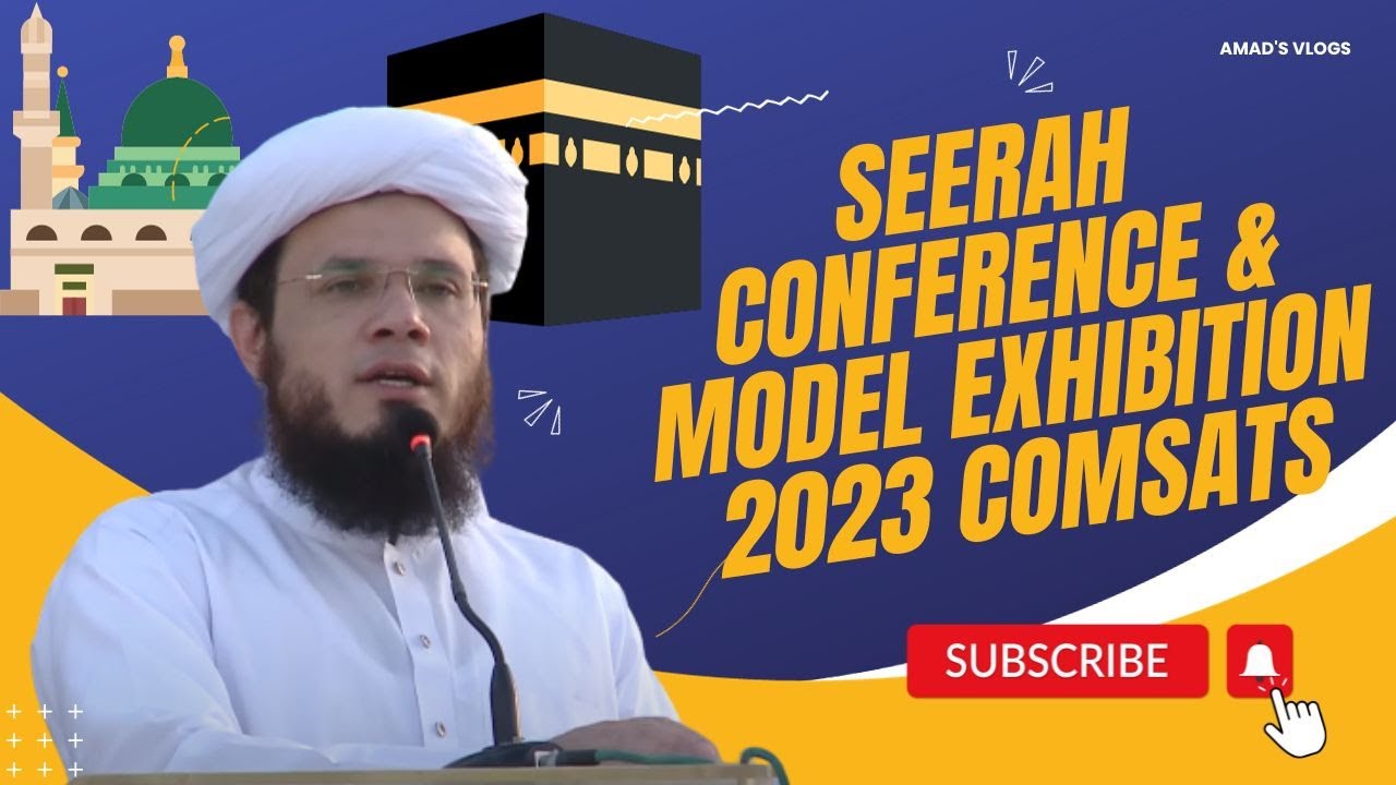 SEERAH Conference & Modeling 2023 COMSATS ISB| Full video - YouTube