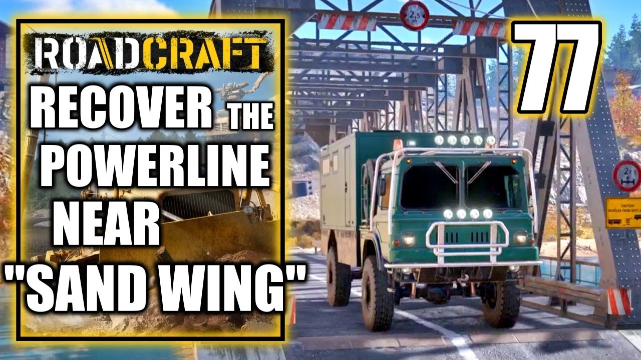 Roadcraft - Recover the Powerline Near Sand Wing & Plot Route, Deluge ...