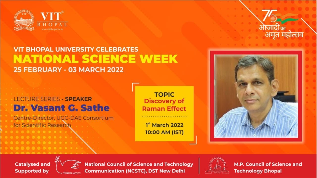 NSD2022: Lecture Series - "Discovery of Raman Effect" By Dr.Vasant G ...