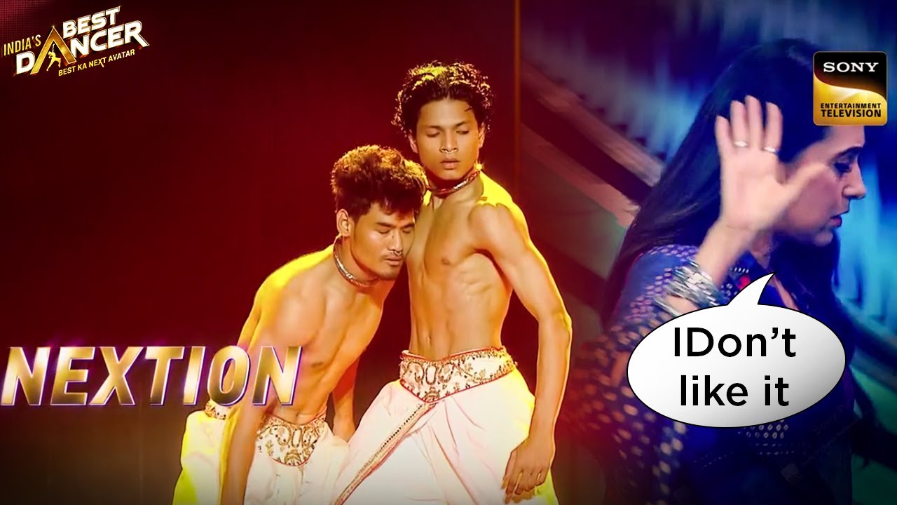 The REAL Reason Karishma Kapoor Got Angry at Nextion's Dance | India's ...