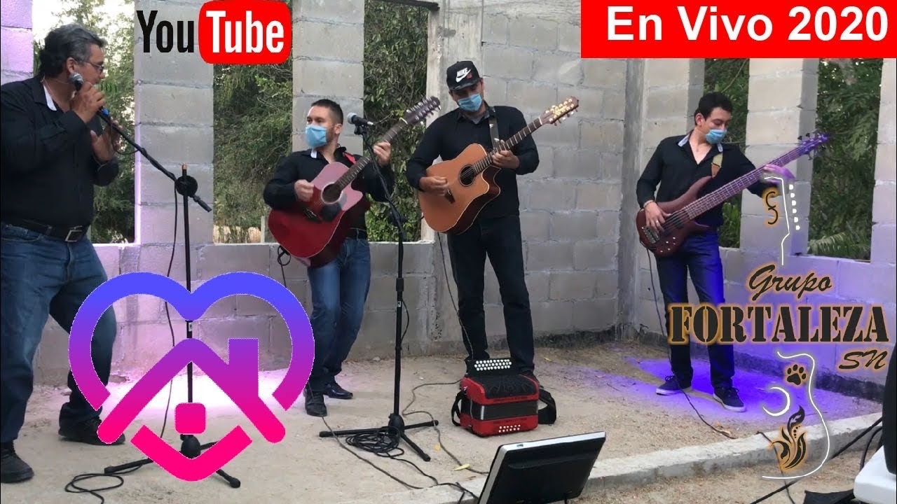 Grupo Fortaleza Sn Desde Casa Youtube