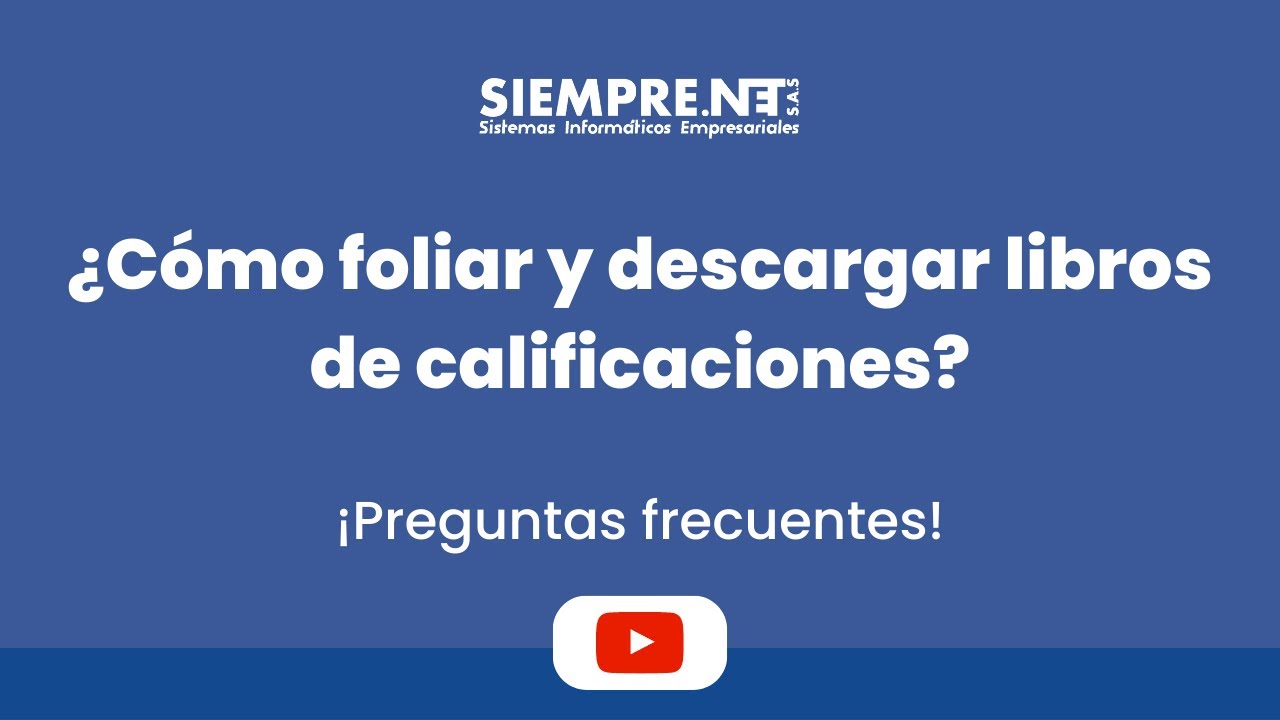 ¿Cómo foliar y descargar libros de calificaciones? - YouTube