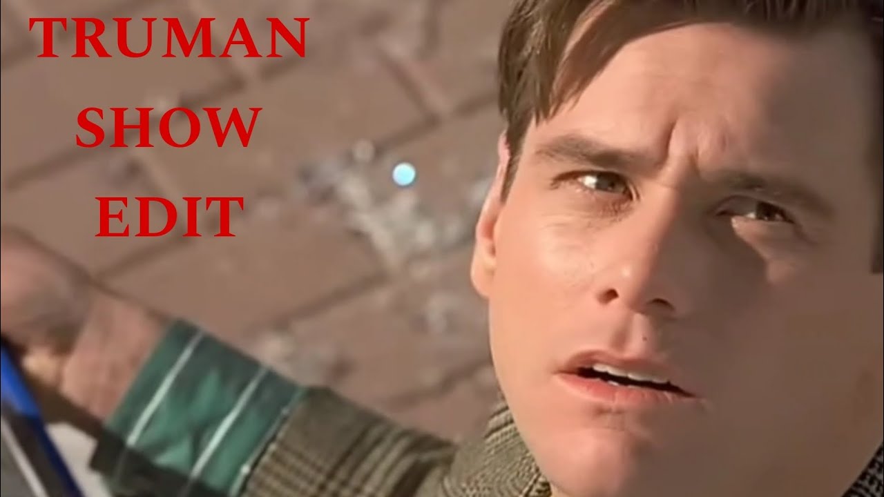 Truman Show, Edit| (Long form) - YouTube