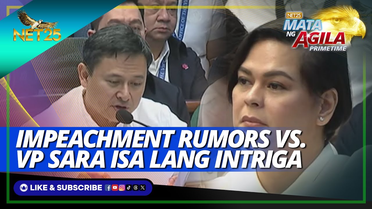House leaders: Impeachment rumors vs VP Sara isa lang intriga | Mata Ng ...