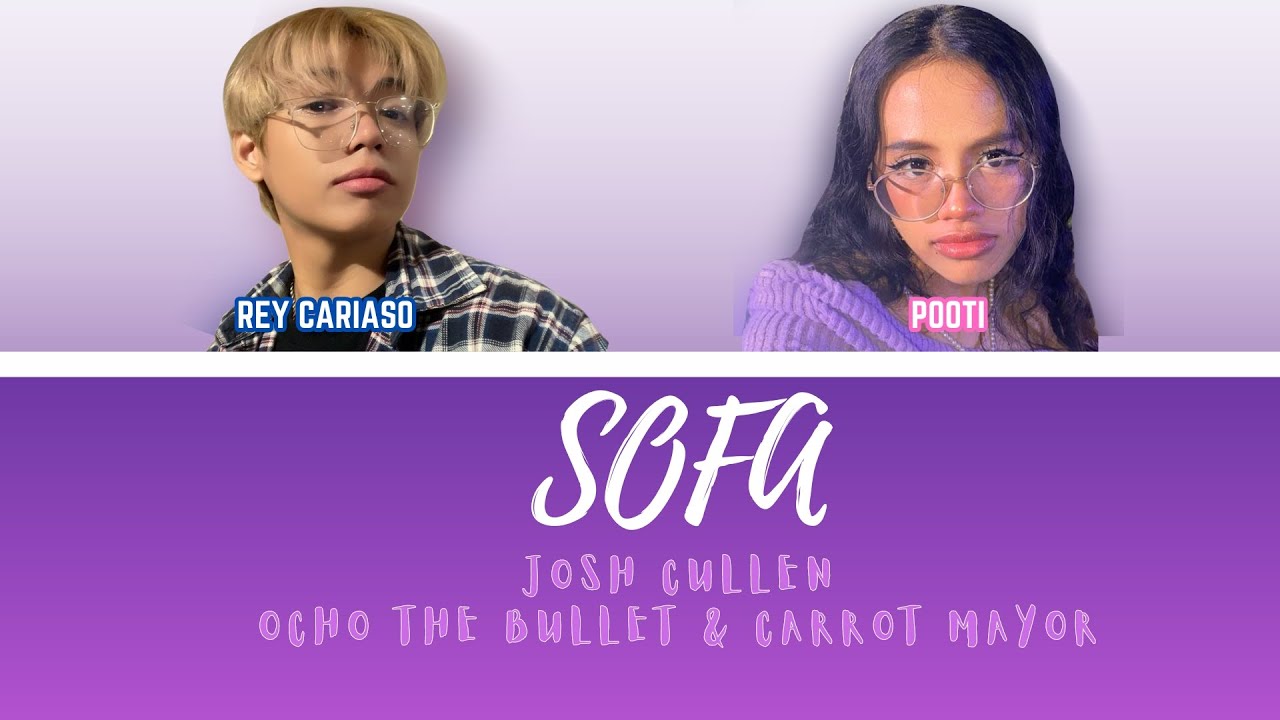 'JOSH CULLEN, OCHO THE BULLET, & CARROT MAYOR -'SOFA REMIX' | Cover by ...