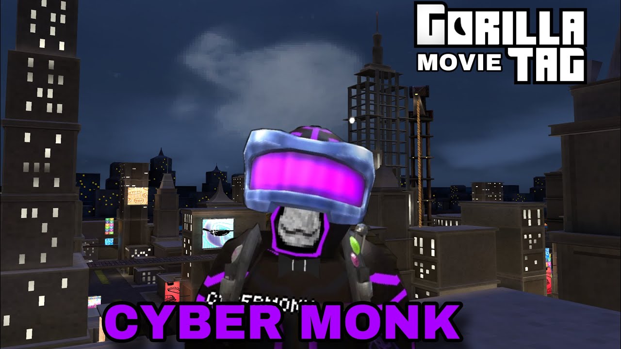CYBER MONK (my first gorilla tag movie) #gorillatag #fyp - YouTube