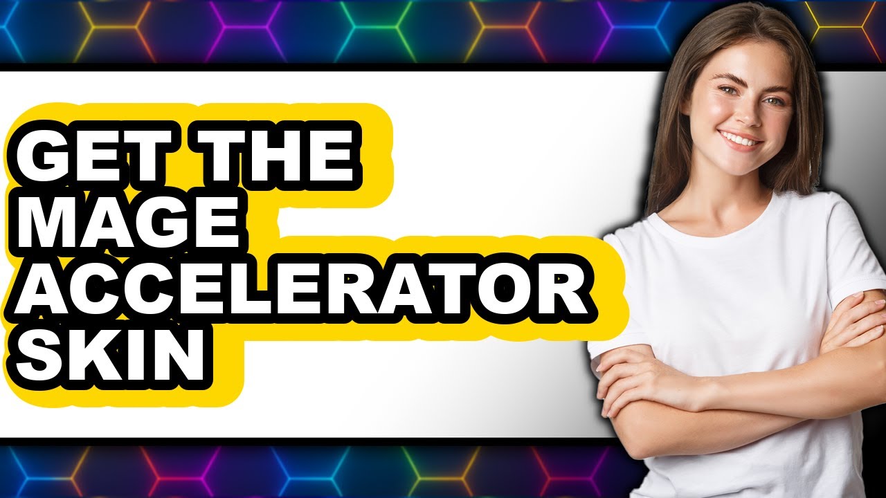 How to Get the Mage Accelerator Skin (UPDATED) - YouTube