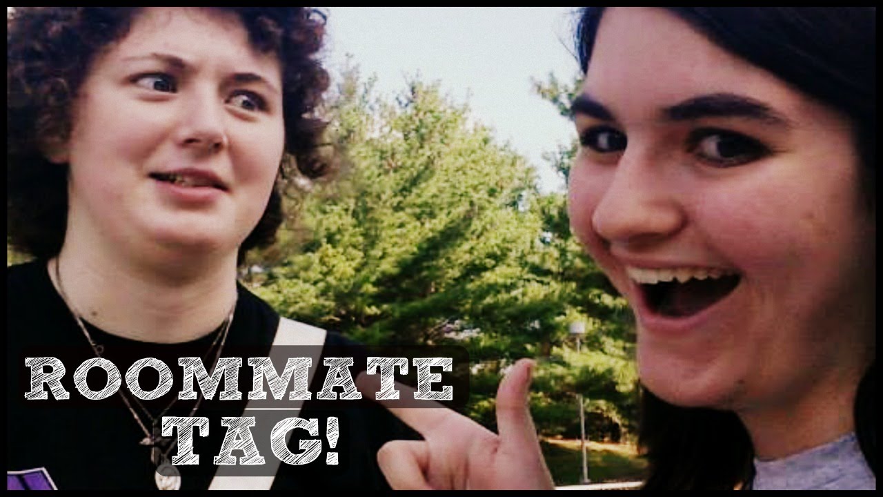 Roommate Tag! - YouTube