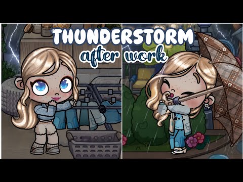 My Thunderstorm AfterWork ⛈️🏡 | Avatar World | Pazu