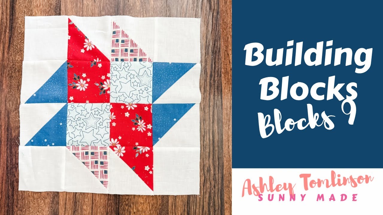 Building Blocks: Block 9 - Free Quilt Block - YouTube