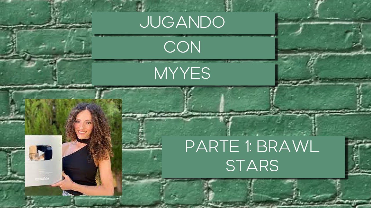 JUGANDO PARTIDAS de #brawlstars CON @MyYes - YouTube