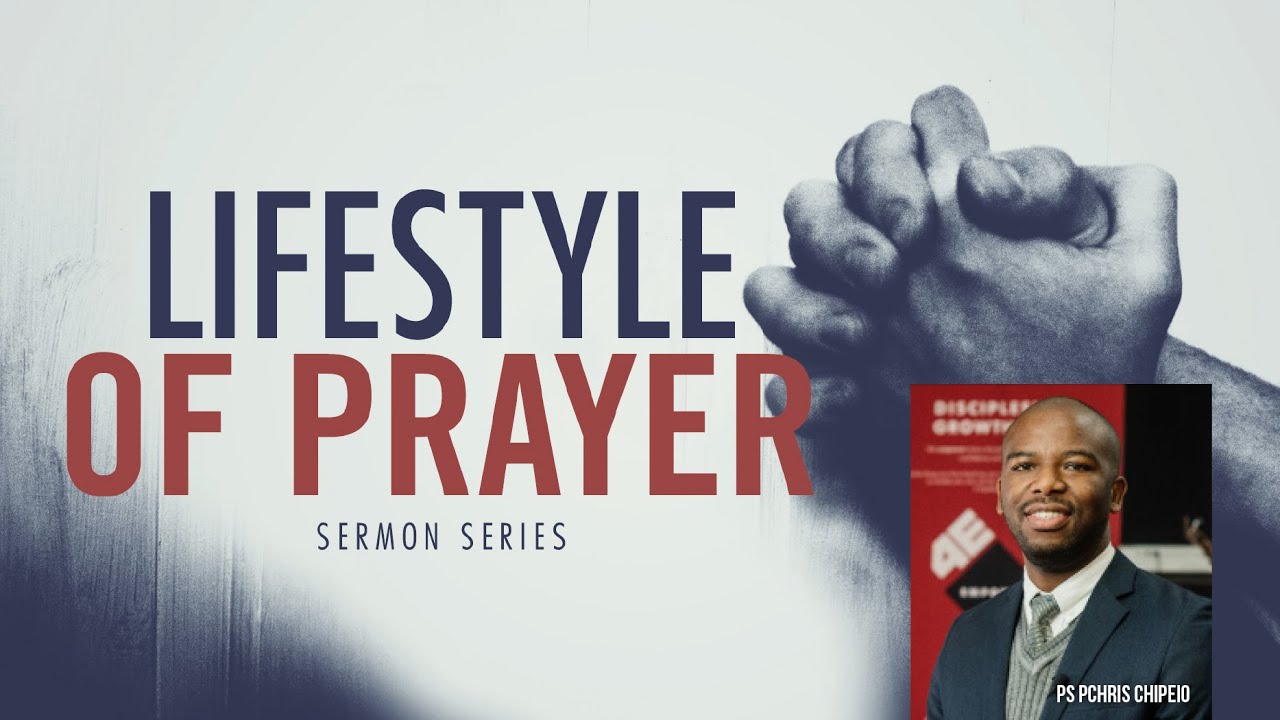 Prayer as Fellowship | Lifestyle of Prayer Series | Week 1 | Ps Chris ...
