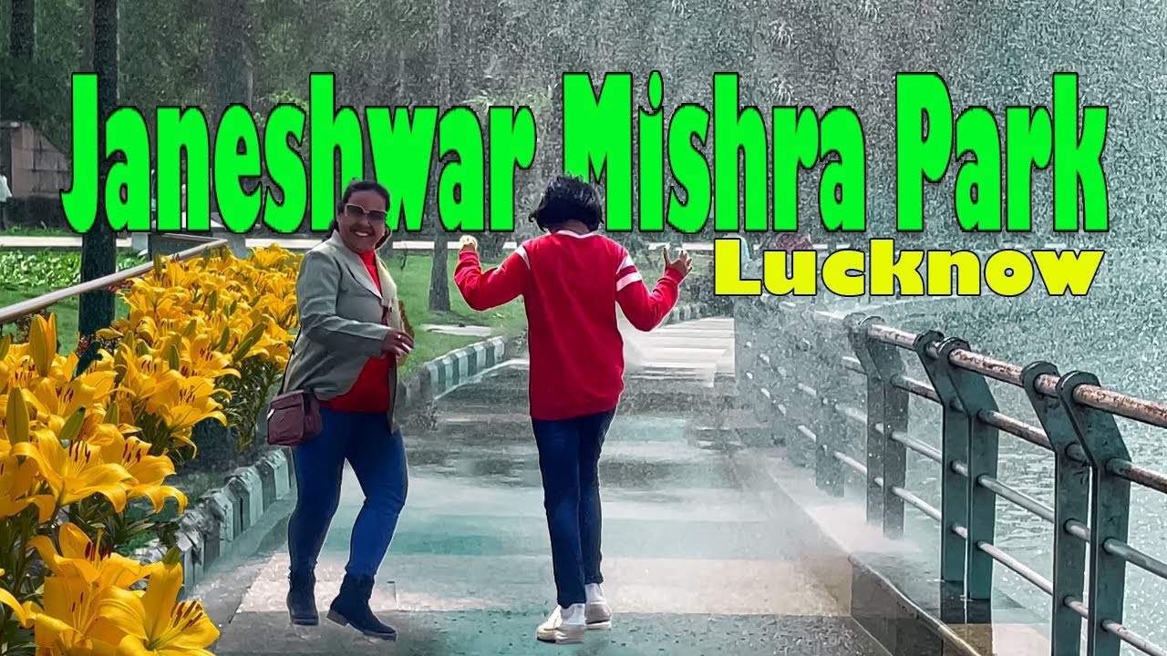 Exploring Janeshwar Mishra Park Lucknow | The Green Heart of Lucknow ...