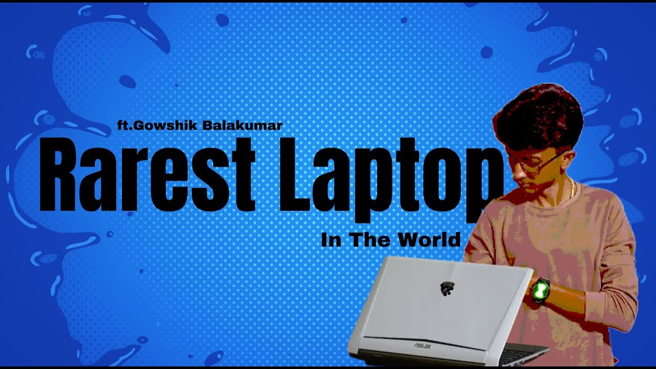 Rarest Laptop In The World | ft.ASUS | Voxel VISION Studio - YouTube