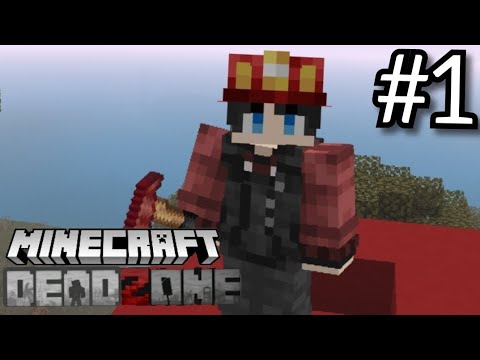 เริ่มต้นเอาชีวิตรอดในโลกของซอมบี้ |Minecraft DEADZONE EP1 - YouTube