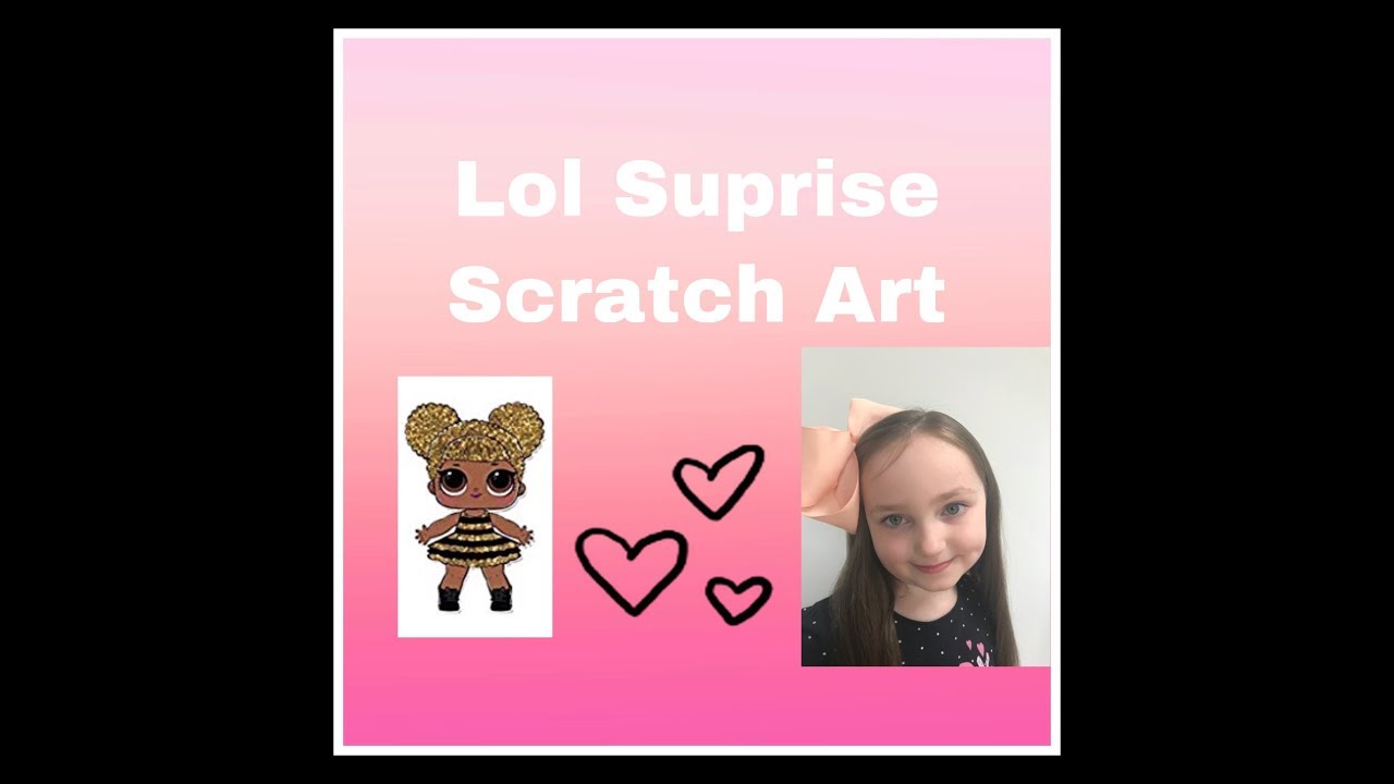 LOL SUPRISE DOLL Scratch Art! Art fun with Lol dolls!! - YouTube