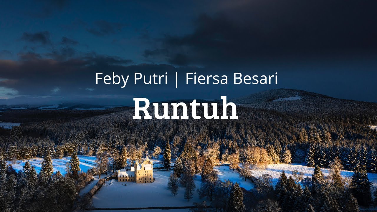 runtuh Feby putri ft fiersa besari lirik - YouTube