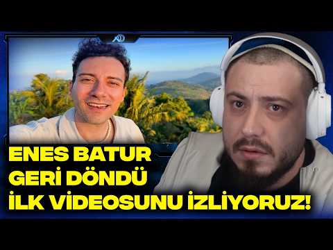 ENES BATUR GERİ DÖNDÜ İLK VİDEOSUNU İZLİYORUZ!