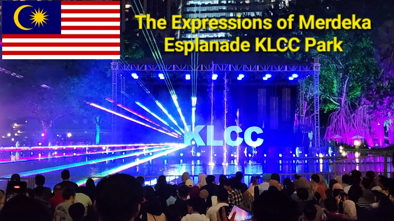 Expressions of Merdeka Esplanade KLCC Park Petronas Twin Towers Concert ...