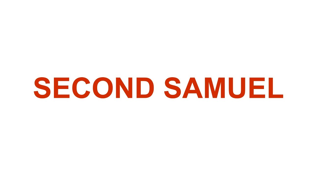 Second Samuel (10 of 66) KJV - YouTube