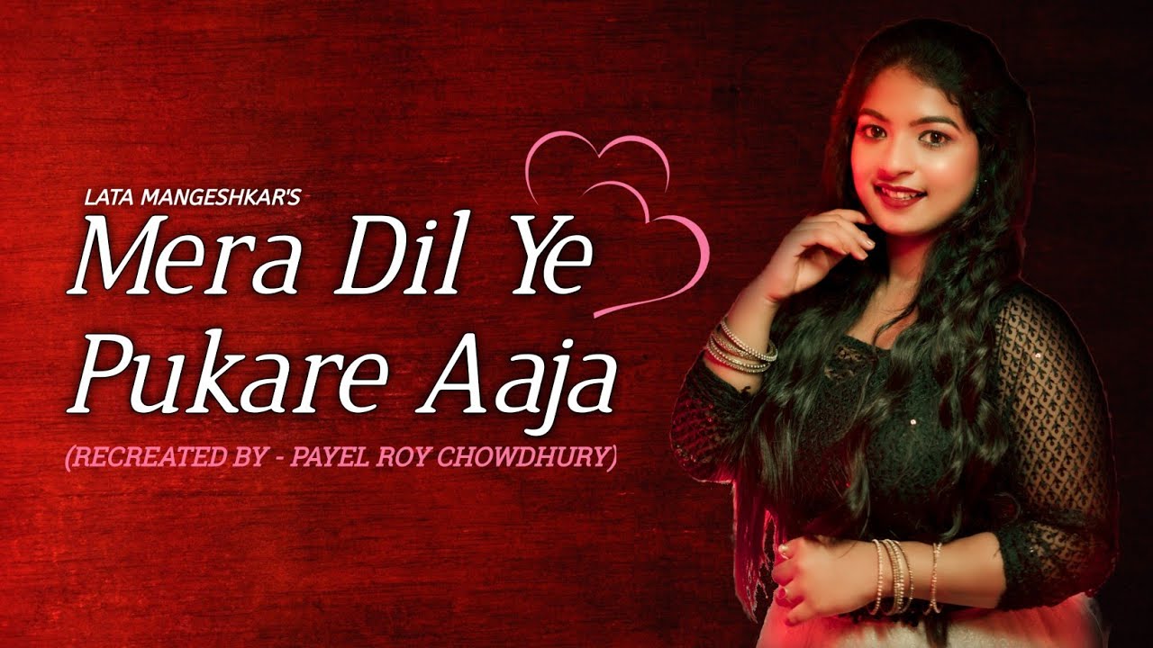 Mera Dil Ye Pukare Aaja Song | New Recreated Version | Lata Mangeshkar ...