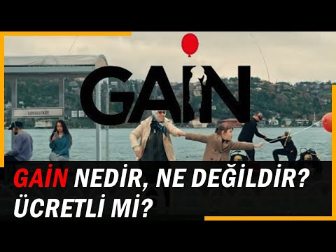 Gain nedir ne değildir? Ücretli mi?