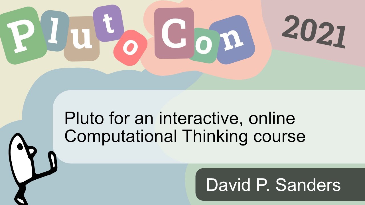 Pluto for an interactive, online Computational Thinking course | David ...