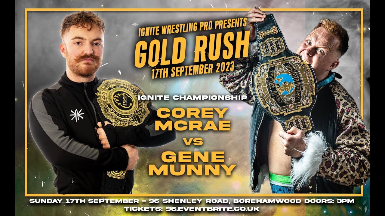 Ignite Wrestling Pro - Gold Rush: Corey McRae vs Gene Munny // Ignite ...