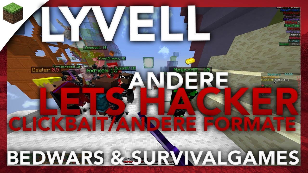 CLICKBAIT/NEUE FORMATE/ANDERE LETS HACKER » Minecraft Lets Hack: Bedwars & SurivalGames - YouTube