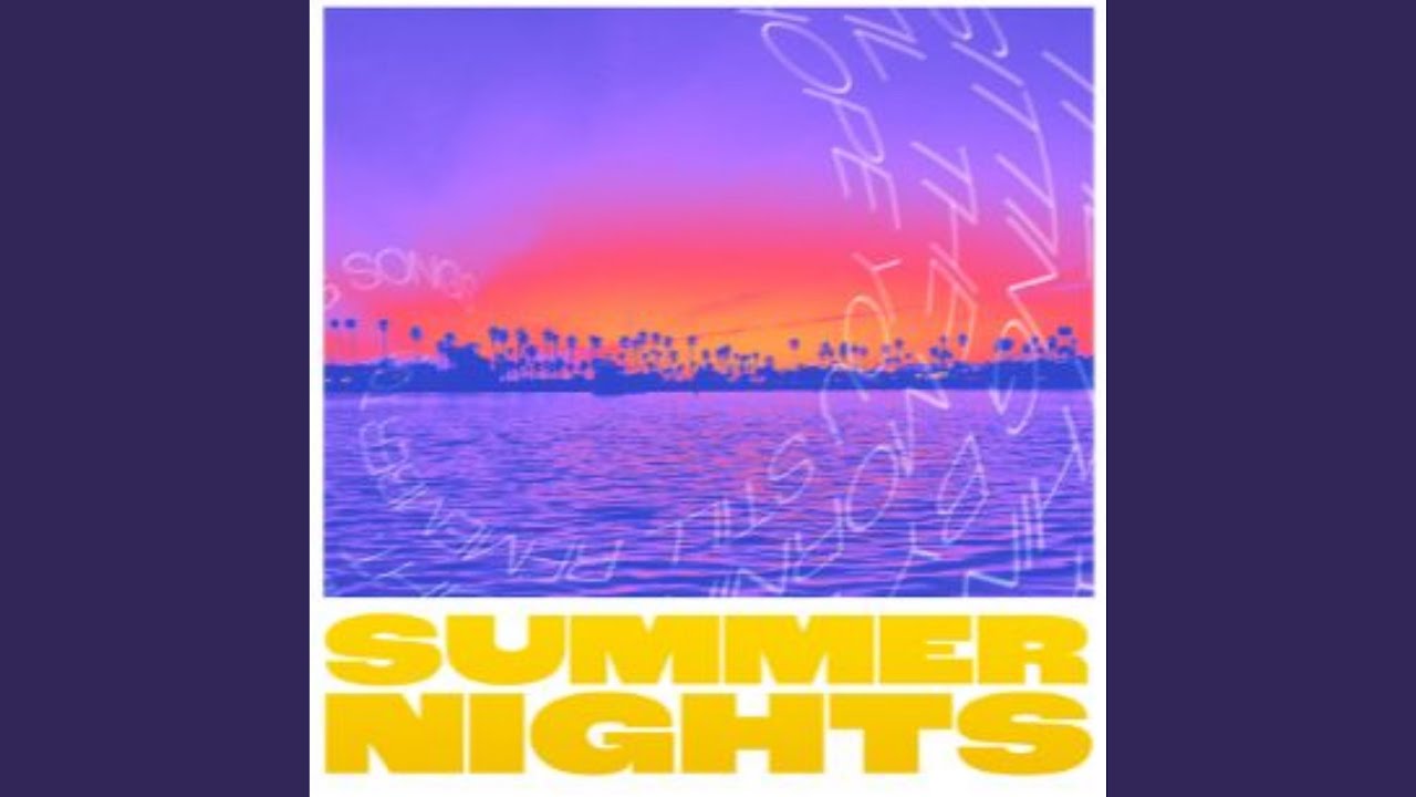 Those Summer Nights - YouTube