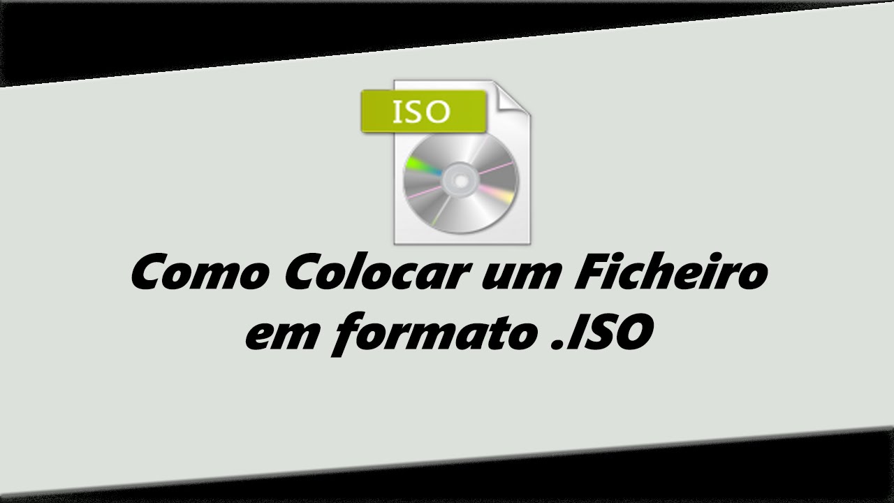Como Colocar um Ficheiro em formato .ISO - YouTube