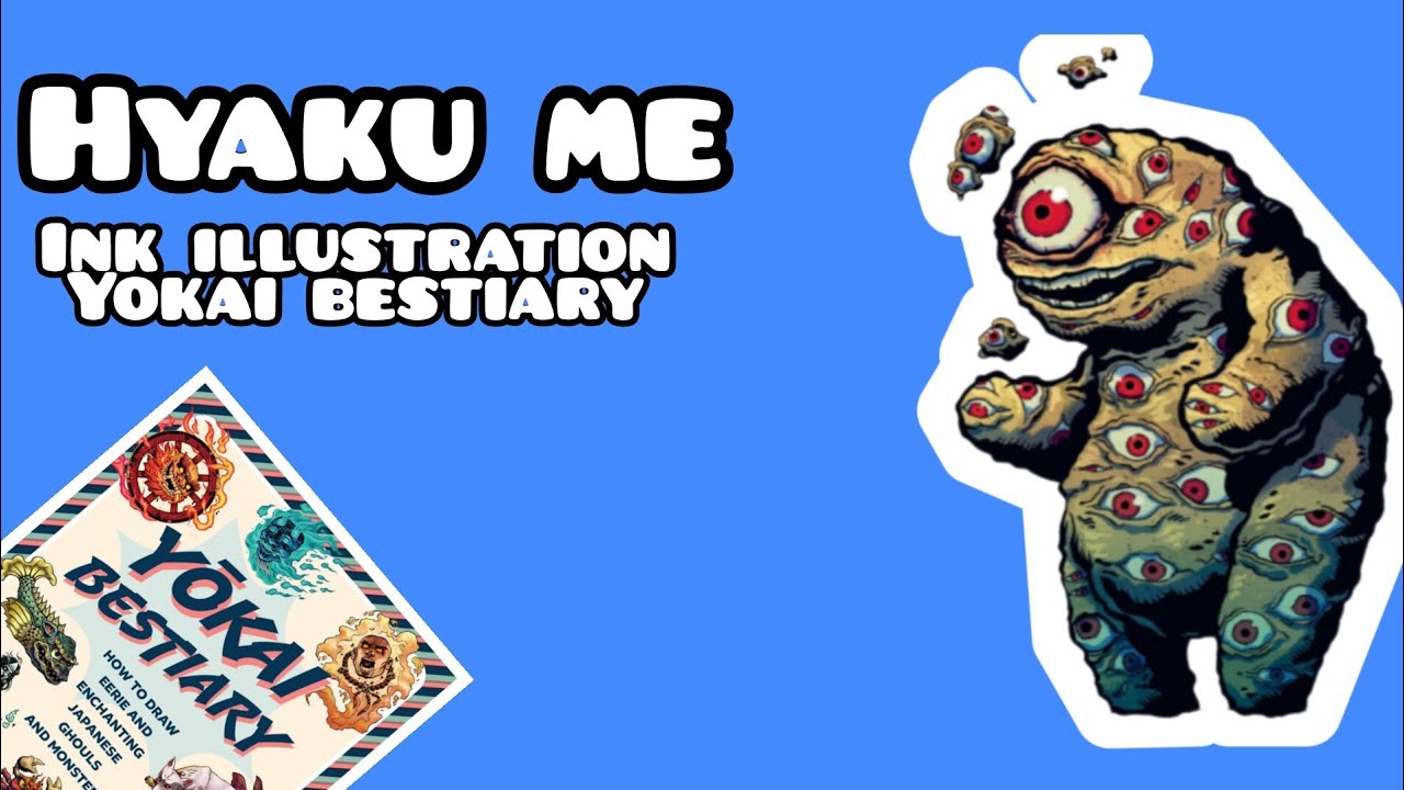 Hyaku-me (ひゃくめ) – The Hundred-Eyed Monster! 👁️👁️ from yokai bestiary ...