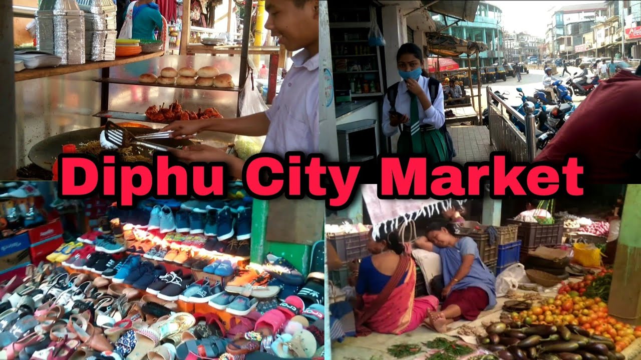 Diphu Market karbi anglong 2021 video.Diphu town . - YouTube