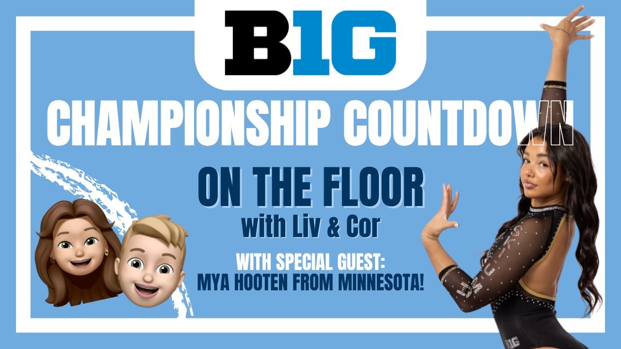 B1G Championship Countdown with Mya Hooten from Minnesota - YouTube