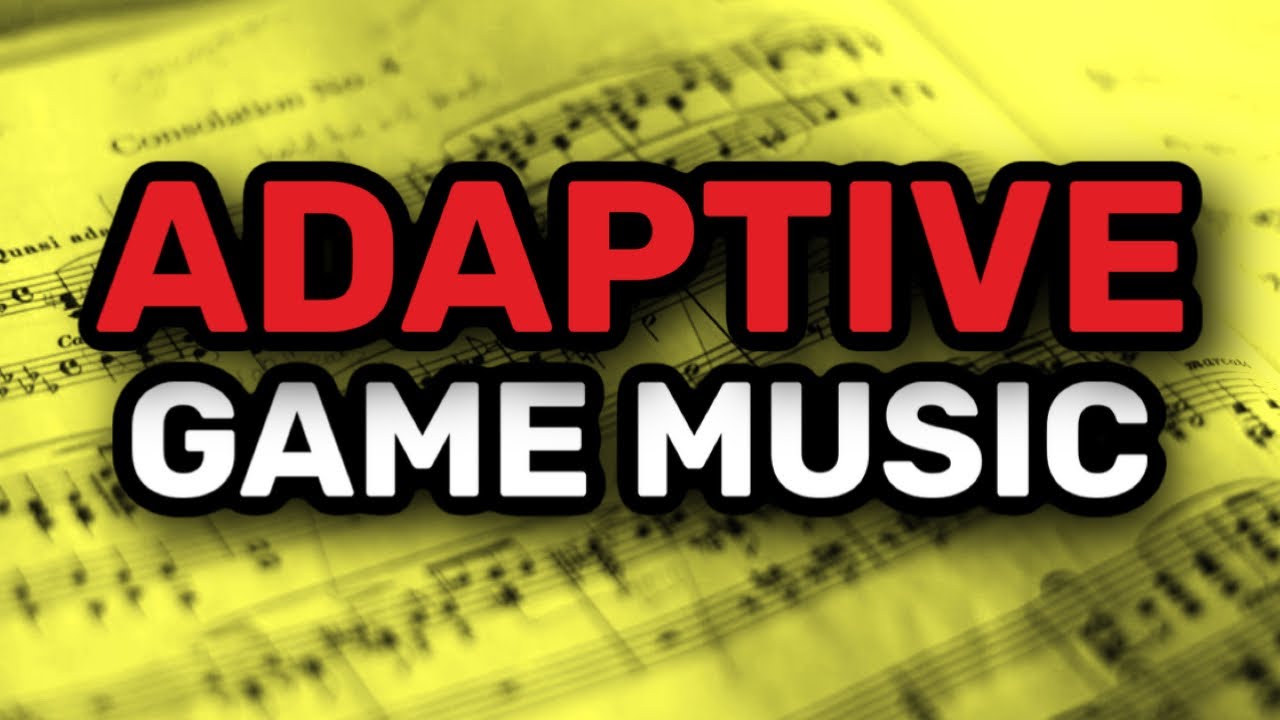 What is Adaptive Music In Video Games? - YouTube