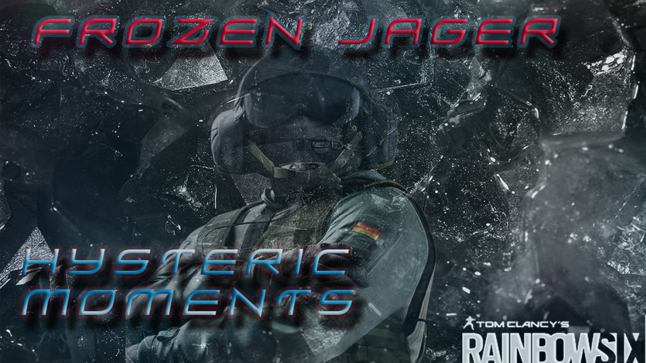 Frozen Jager - Hysteric R6S moments! - YouTube