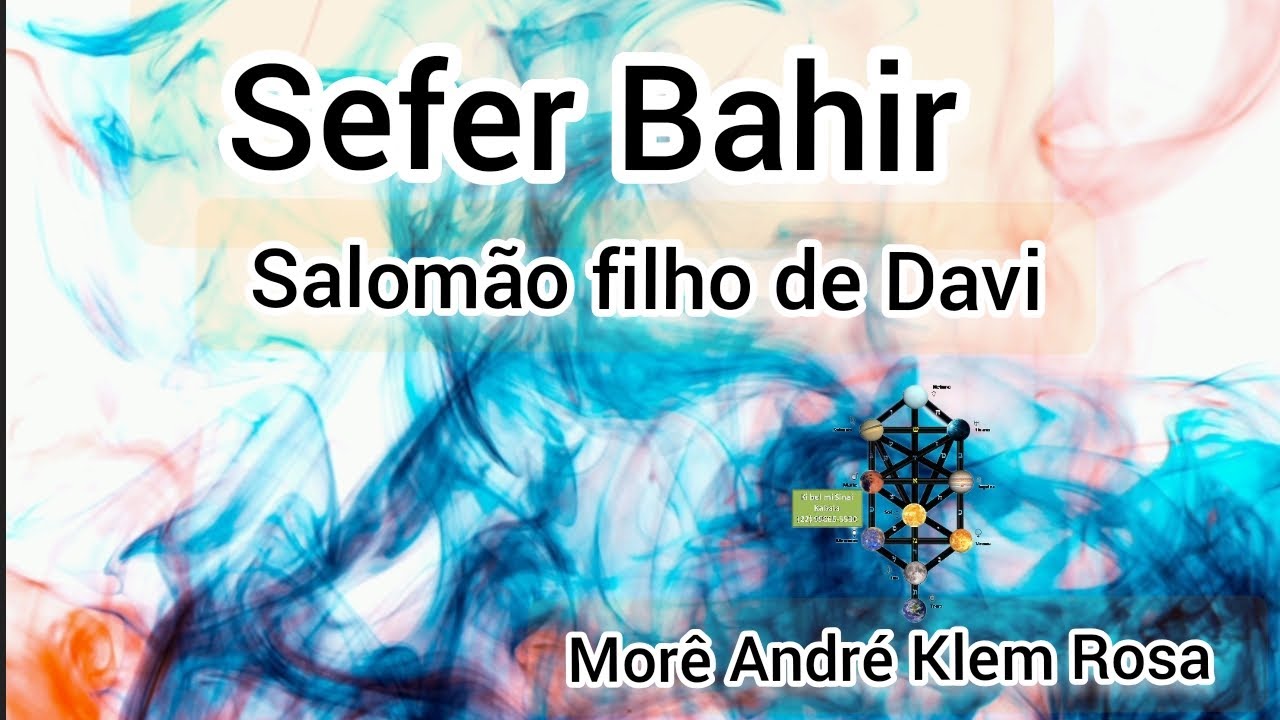 Sefer Bahir Salomão filho de Davi - YouTube