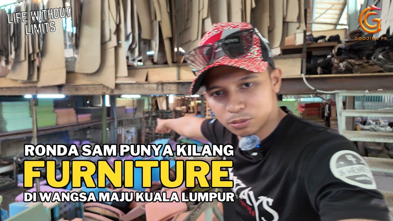 SAM ADA KILANG FURNITURE? | LIFE WITHOUT LIMITS - YouTube