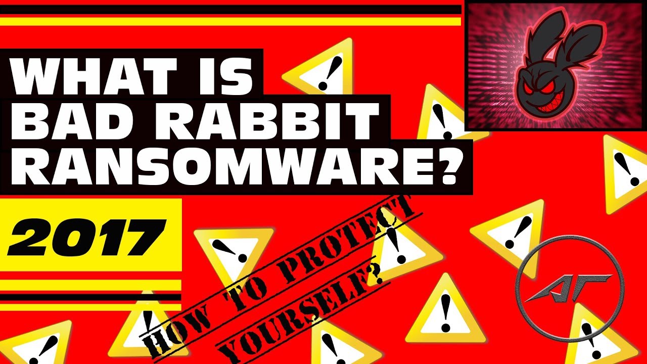 What is Bad Rabbit Ransomware? | How To Protect Yourself From ...