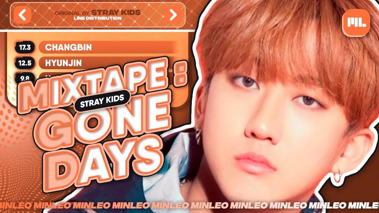 STRAY KIDS LINE DISTRIBUTION | Stray Kids - Mixtape : Gone Days [repost ...