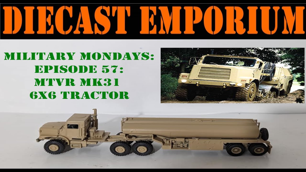 Military Mondays: Episode 57: MTVR MK31 6X6 Tractor - Model Kit by ...