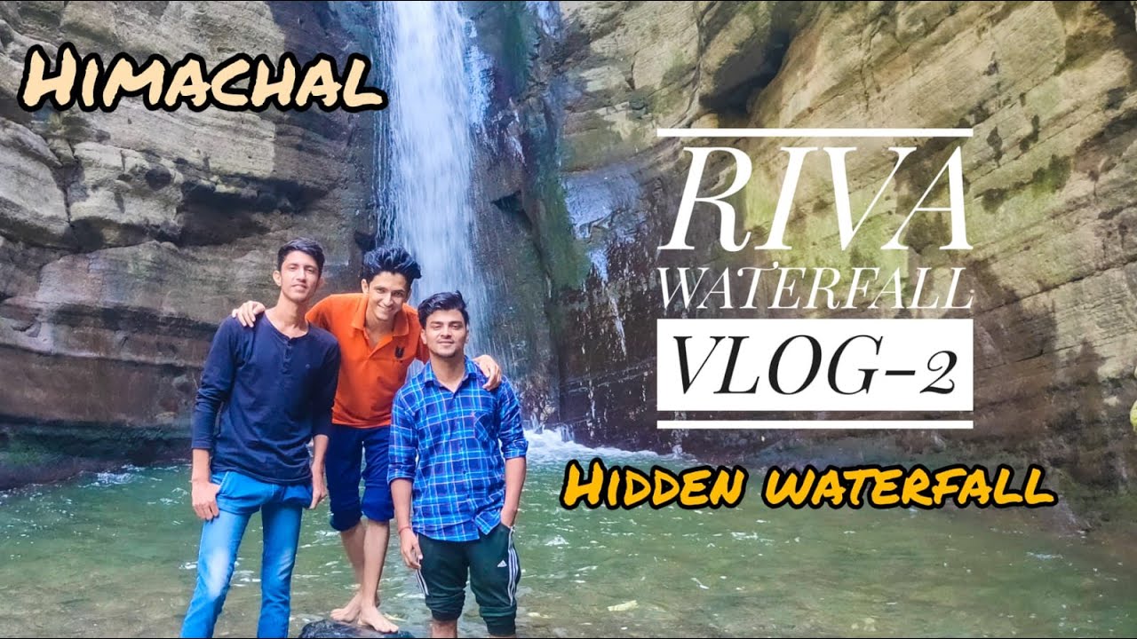 RIVA WATERFALL II A HIDDEN WATERFALL IN SOLAN II HIMACHAL PARDESH II ...