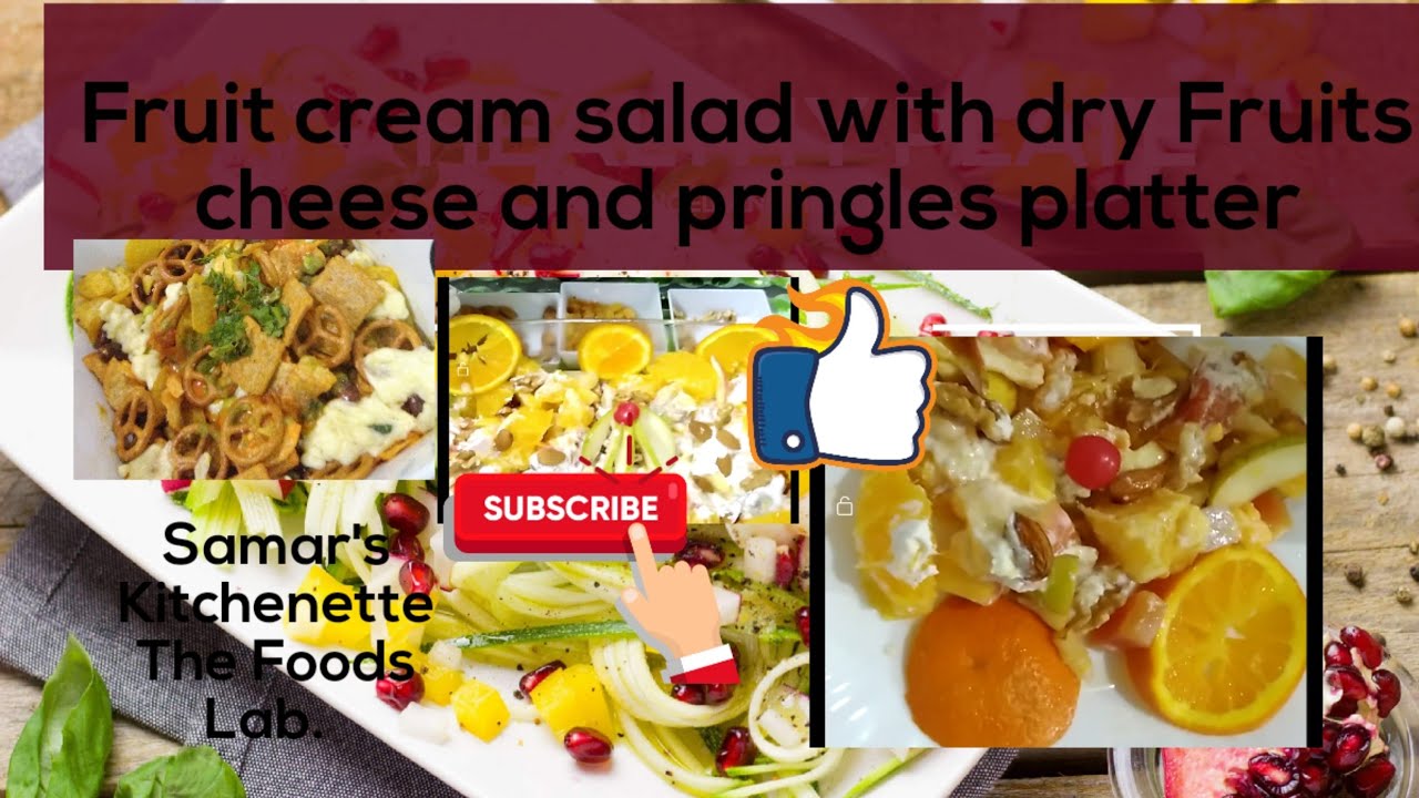 Recipe #1:Fruit Cream salad with Dry Fruits Recipe # 2: Cheese Pringles ...