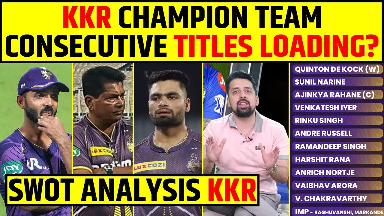 KKR CHAMPION TEAM, CONSECUTIVE TITLES LOADING? SWOT ANALYSIS KOLKATA ...