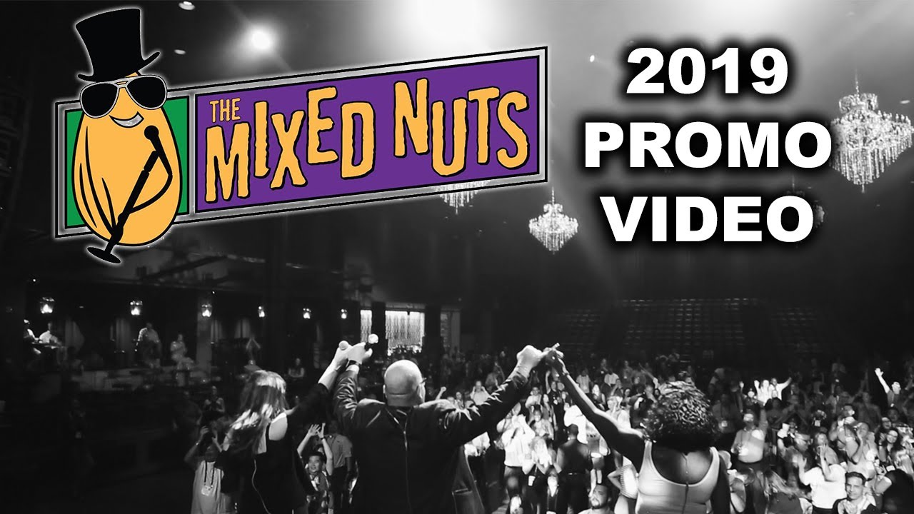 The Mixed Nuts (New Orleans) - 2019 Promotional Video - YouTube
