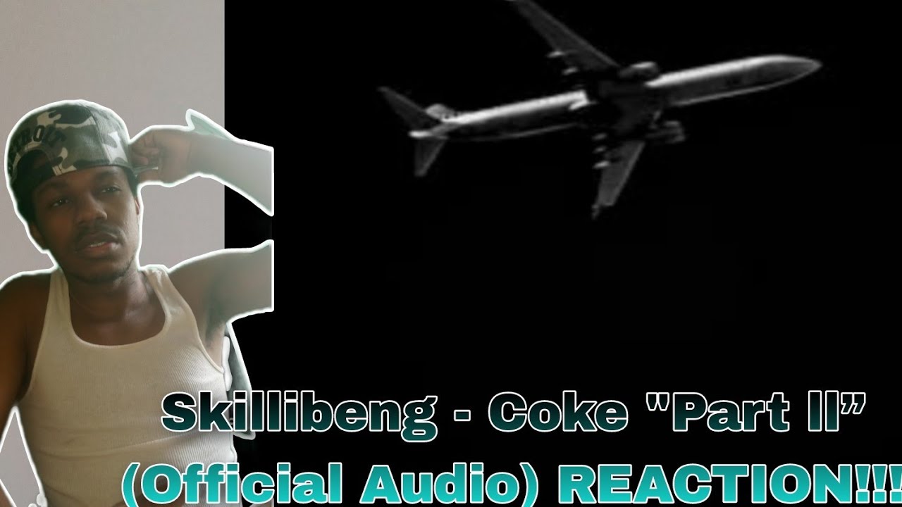 STP PLAYIN!!!| Skillibeng - Coke "Part ll” (Official Audio) REACTION ...