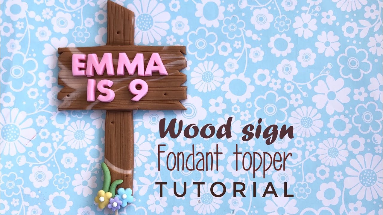 How to make a Wood Sign fondant topper - YouTube