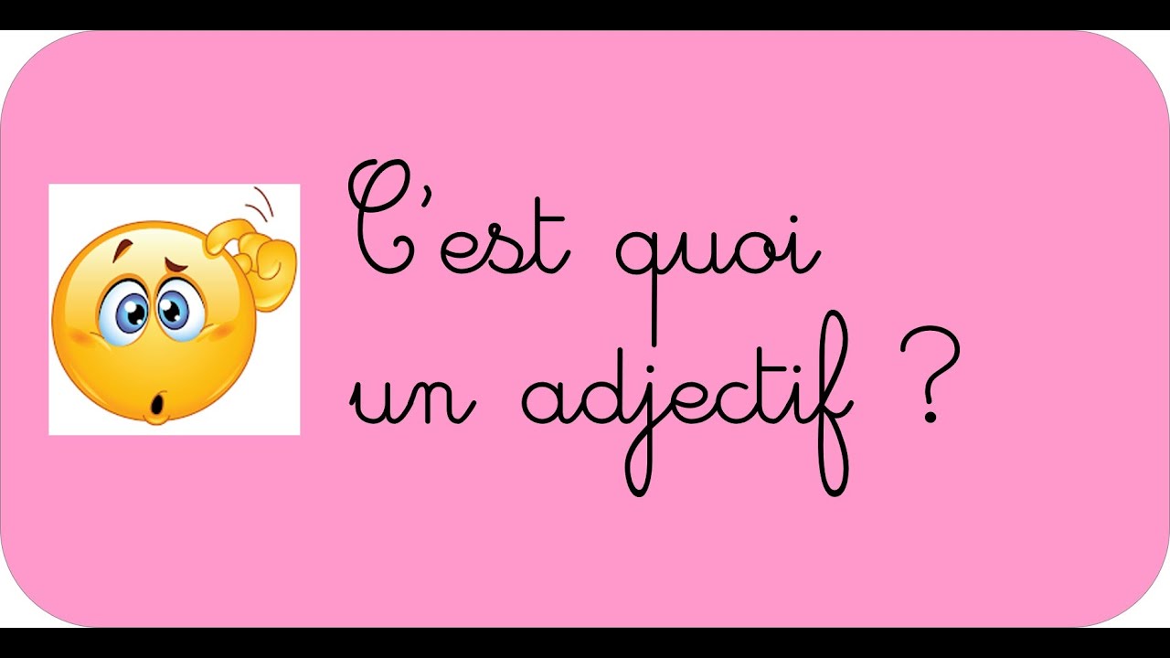 reconnaître un adjectif - YouTube