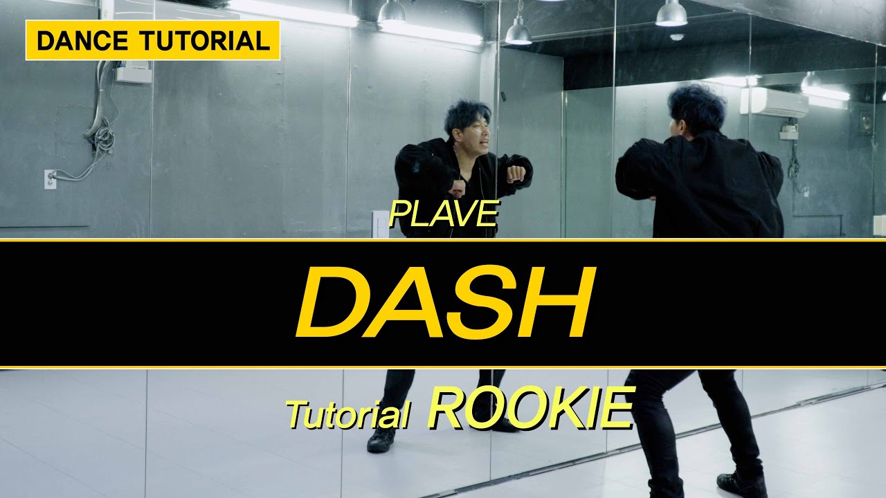 PLAVE(플레이브) - DASH DANCE TUTORIAL | 챌린지 안무 배우기 [와와댄스마포본점] - YouTube